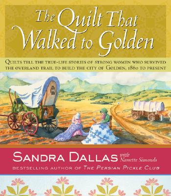 楽天ブックス: The Quilt That Walked to Golden: Women and Quilts in the ...