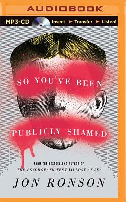 楽天ブックス: So You've Been Publicly Shamed - Jon Ronson - 9781501231841 : 洋書