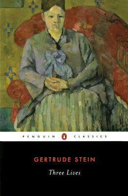 楽天ブックス: Three Lives - Gertrude Stein - 9780140181845 : 洋書
