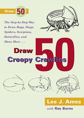 楽天ブックス: Draw Fifty Creepy Crawlies: The Step-By-Step Way to Draw Bugs ...
