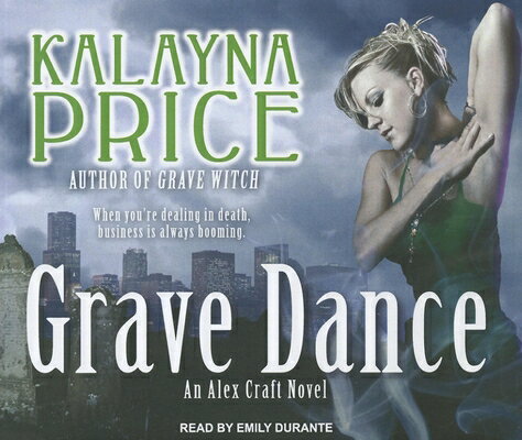 楽天ブックス: Grave Dance - Kalayna Price - 9781452601854 : 洋書