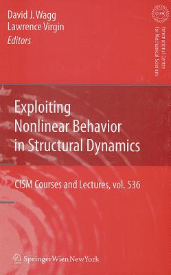 楽天ブックス: Exploiting Nonlinear Behavior in Structural Dynamics - David ...