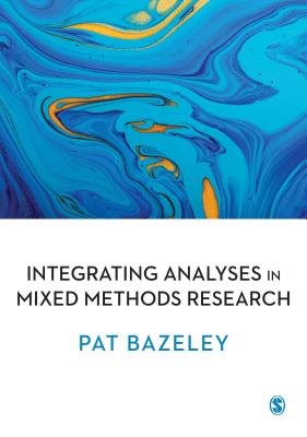 楽天ブックス: Integrating Analyses in Mixed Methods Research - Pat Bazeley ...