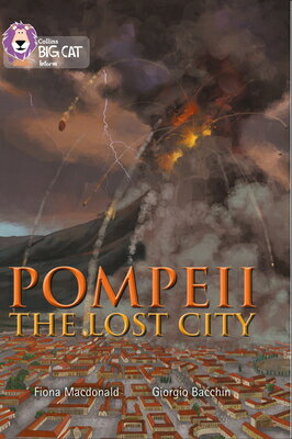 楽天ブックス: Pompeii: The Lost City: Band 06/Orange - Fiona MacDonald ...