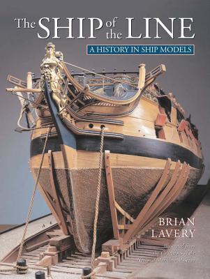 楽天ブックス: The Ship of Line: A History in Ship Models - Brian Lavery ...