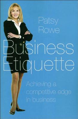 楽天ブックス: Business Etiquette - Patsy Rowe - 9781741101881 : 洋書