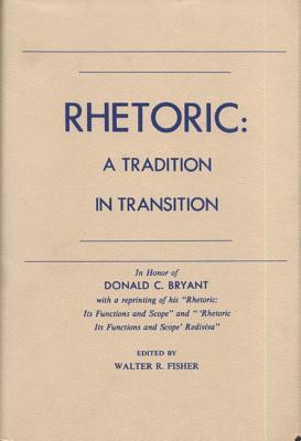 楽天ブックス: Rhetoric: A Tradition in Transition - Walter R. Fisher ...