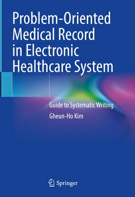 楽天ブックス: Problem-Oriented Medical Record in Electronic Healthcare System ...