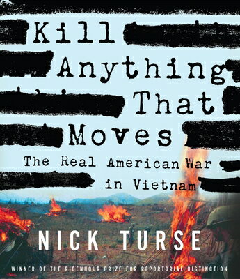 楽天ブックス: Kill Anything That Moves - Nick Turse - 9781622311897 : 洋書