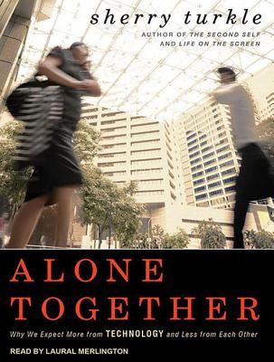 楽天ブックス: Alone Together: Why We Expect More from Technology and Less ...
