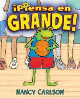 楽天ブックス: Piensa en Grande! = Think Big! - Nancy Carlson - 9780822531920 : 洋書