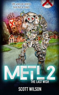 楽天ブックス: Metl 2: The Last Wish - Scott Wilson - 9781948671927 : 洋書