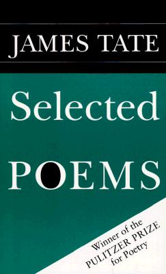 楽天ブックス: Selected Poems - James Tate - 9780819511928 : 洋書