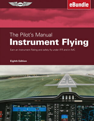 楽天ブックス: The Pilot's Manual: Instrument Flying: Earn an Instrument ...