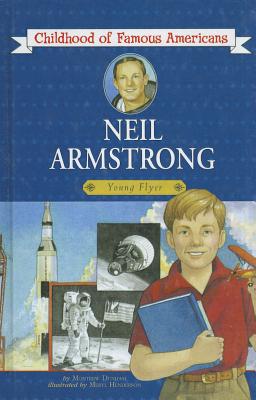楽天ブックス: Neil Armstrong: Young Pilot - Montrew Dunham - 9780780791930 : 洋書