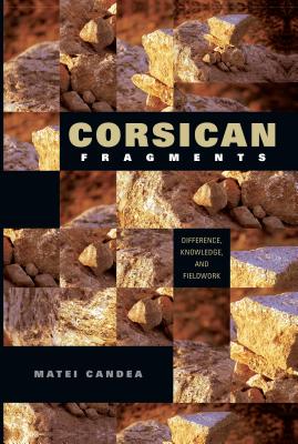 楽天ブックス: Corsican Fragments: Difference, Knowledge, and Fieldwork ...