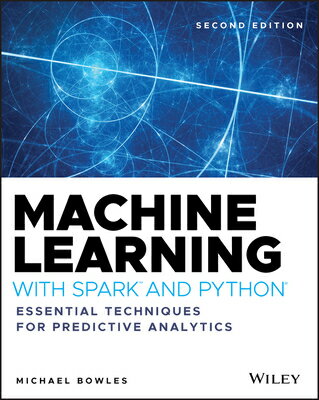 楽天ブックス: Machine Learning with Spark and Python: Essential Techniques for Predictive Analytics ...