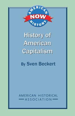 楽天ブックス: History of American Capitalism - Sven Beckert - 9780872291942 : 洋書