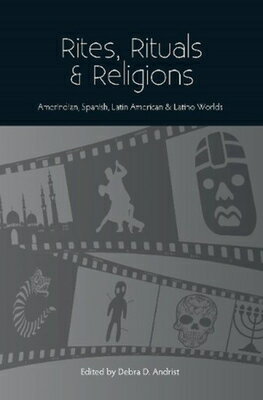 楽天ブックス: Rites, Rituals & Religions: Amerindian, Spanish, Latin American ...
