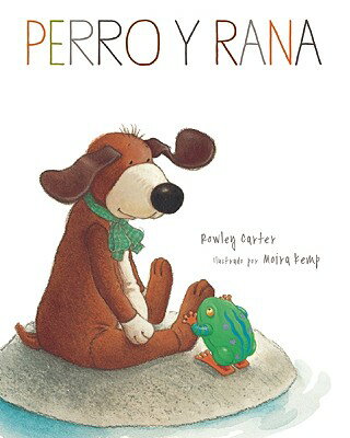 楽天ブックス: Perro y Rana - Rowley Carter - 9781935021957 : 洋書