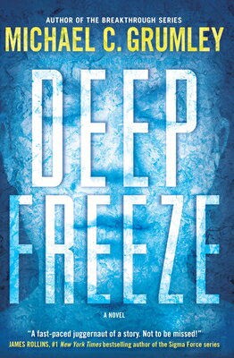 楽天ブックス: Deep Freeze - Michael C. Grumley - 9781420521962 : 洋書