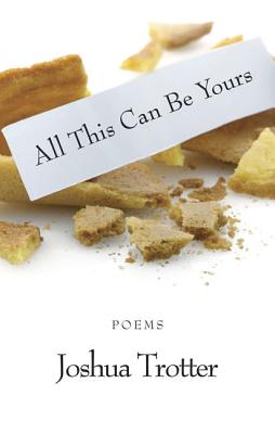 楽天ブックス: All This Could Be Yours - Joshua Trotter - 9781897231968 : 洋書