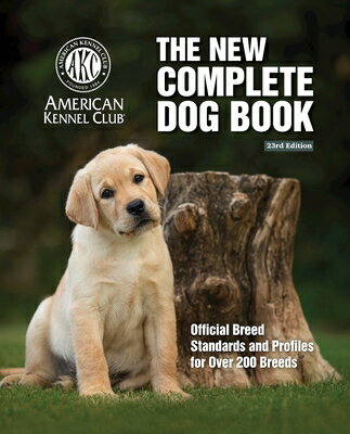 楽天ブックス: The New Complete Dog Book, 23rd Edition: Official Breed ...