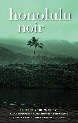 楽天ブックス: Honolulu Noir - Chris McKinney - 9781636141985 : 洋書