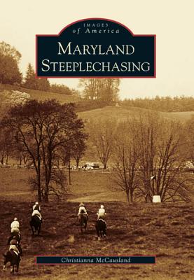 楽天ブックス: Maryland Steeplechasing - Christianna McCausland ...