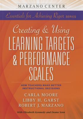 楽天ブックス: Creating & Using Learning Targets & Performance Scales: How ...