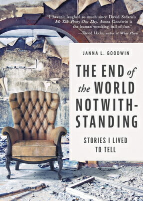 楽天ブックス: The End of the World Notwithstanding: Stories I Lived to Tell ...