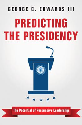 楽天ブックス: Predicting the Presidency: The Potential of Persuasive ...