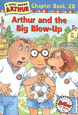 楽天ブックス: Arthur and the Big Blow-Up - Stephen Krensky - 9780316122030 : 洋書