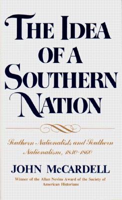 楽天ブックス: The Idea of a Southern Nation: Southern Nationalists and ...