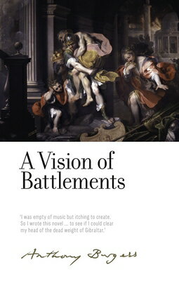 楽天ブックス: A Vision of Battlements: By Anthony Burgess - Andrew Biswell ...
