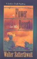 楽天ブックス: A Flower in the Desert: A Joshua Croft Mystery - Walter ...