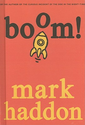 楽天ブックス: Boom!: Or 70,000 Light Years - Mark Haddon - 9780606222037 : 洋書