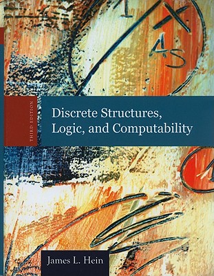 楽天ブックス: Discrete Structures, Logic, and Computability - James L. Hein - 9780763772062 : 洋書