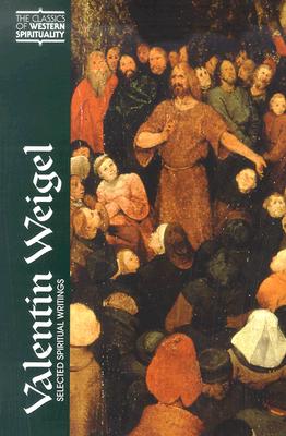 楽天ブックス: Valentin Weigel: Selected Spiritual Writings - Andrew Weeks ...