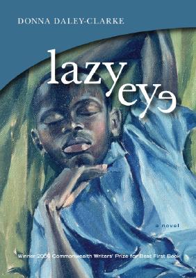 楽天ブックス: Lazy Eye - Donna Daley-Clarke - 9781596922082 : 洋書