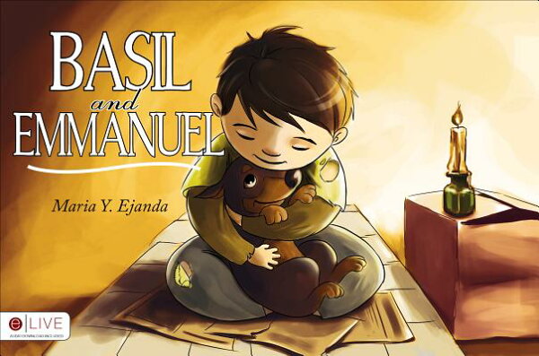 楽天ブックス: Basil and Emmanuel - Maria Y. Ejanda - 9781625102096 : 洋書