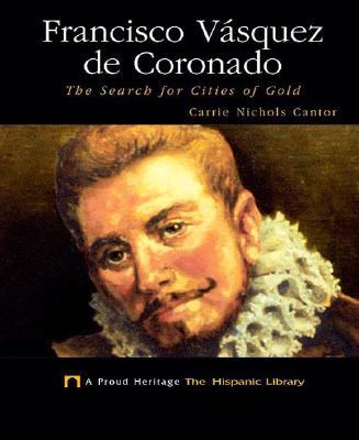 楽天ブックス: Francisco Vasquez de Coronado: The Search for Cities of Gold ...