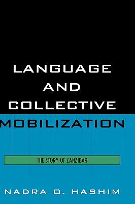 楽天ブックス: Language and Collective Mobilization: The Story of Zanzibar ...