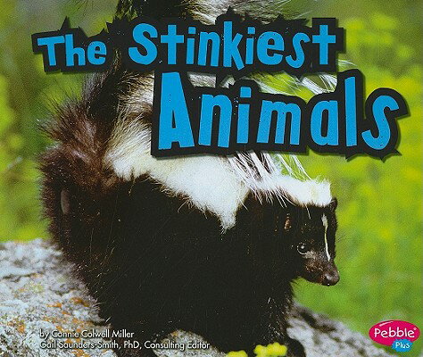 楽天ブックス: The Stinkiest Animals - Connie Colwell Miller - 9781429662116 : 洋書