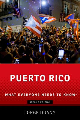 楽天ブックス: Puerto Rico: What Everyone Needs to Know(r) - Jorge Duany ...