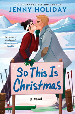 楽天ブックス: So This Is Christmas - Jenny Holiday - 9780062952127 : 洋書