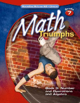 楽天ブックス: Math Triumphs, Grade 7 Book 3: Number and Operations and ...