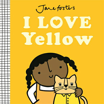 楽天ブックス: I Love Yellow - Jane Foster - 9781454712138 : 洋書