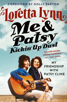 楽天ブックス: Me & Patsy Kickin' Up Dust: My Friendship with Patsy Cline - Loretta Lynn ...