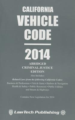 楽天ブックス: California Vehicle Code: Criminal Justice Edition - LawTech ...
